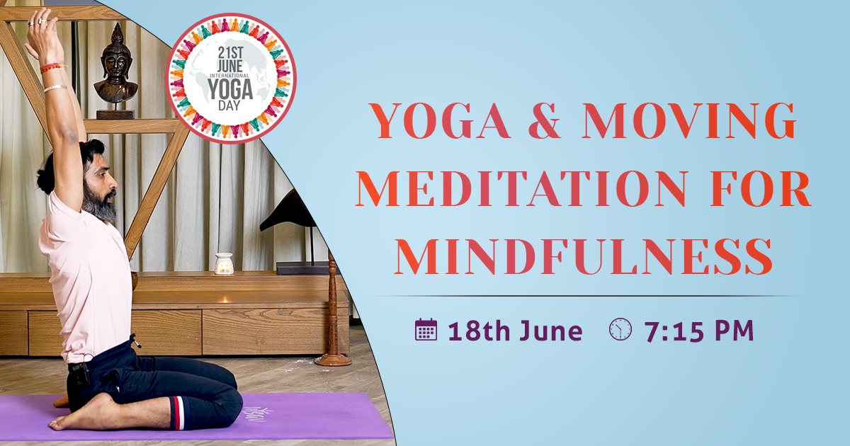 Event: Yoga & Moving Meditation for Mindfulness | Yoga and Meditation ...