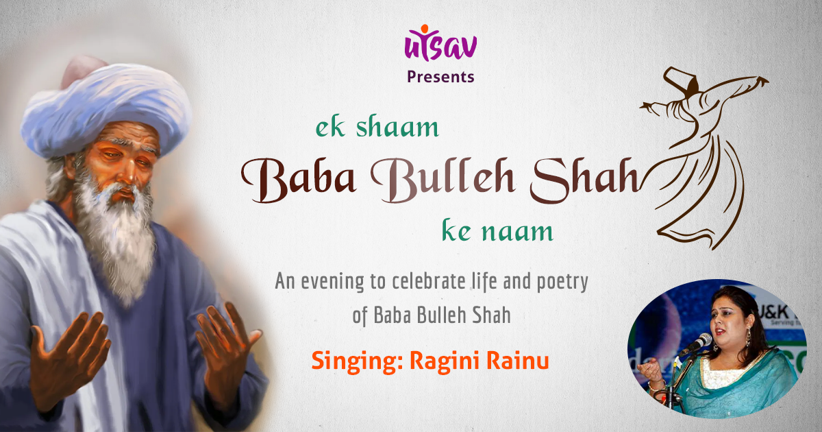 Event: Ek shaam Baba Bulleh Shah ke naam | Yoga and Meditation Centre ...
