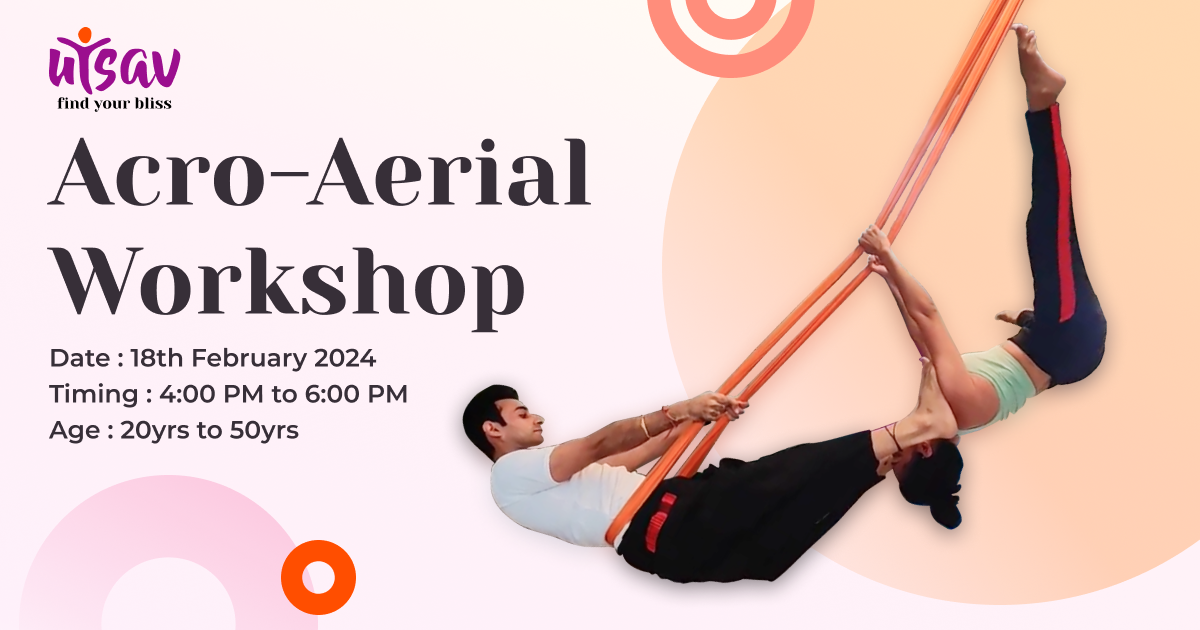 Event: Acro- Aerial Workshop | Yoga and Meditation Centre in Gurgaon